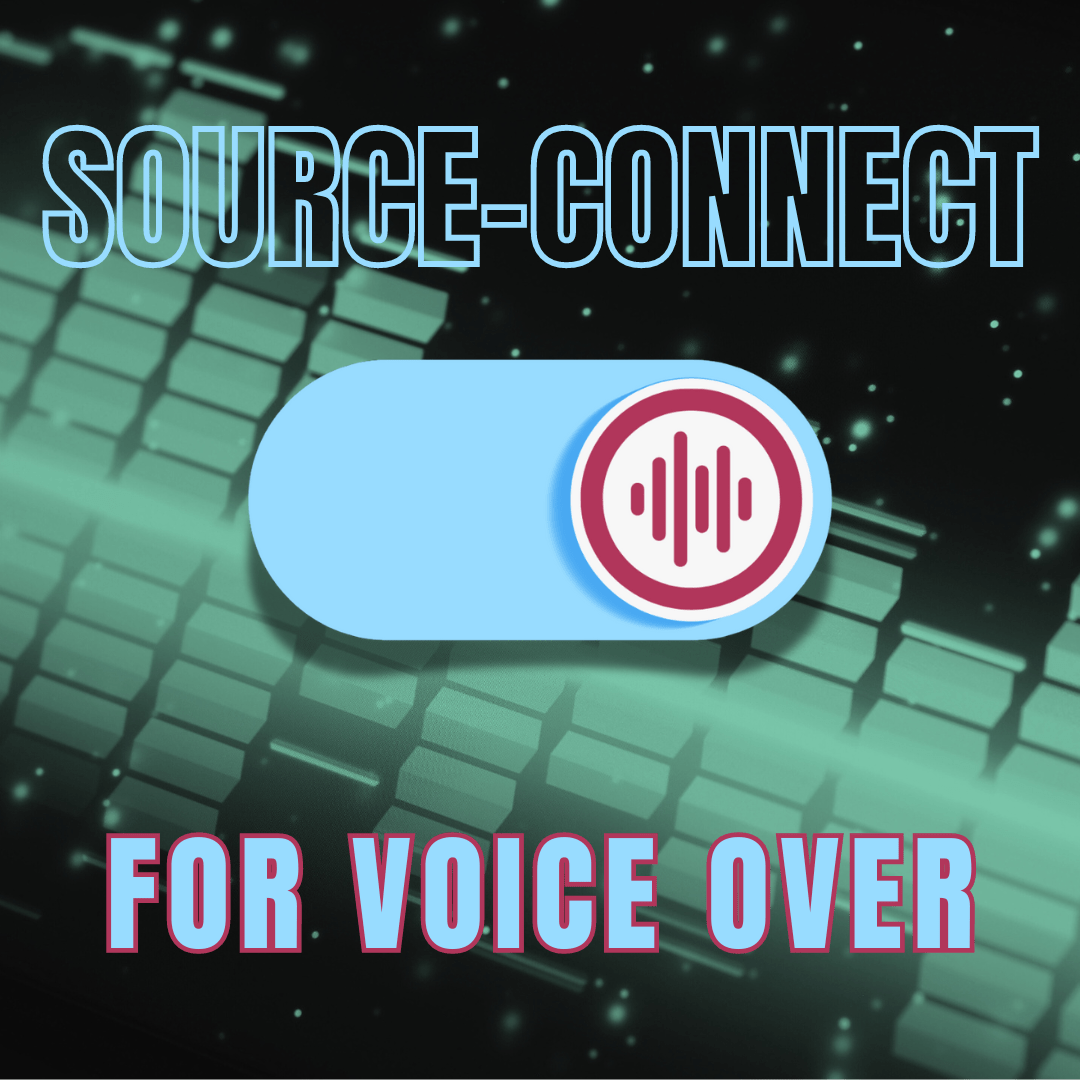 Source-Connect for Voiceover