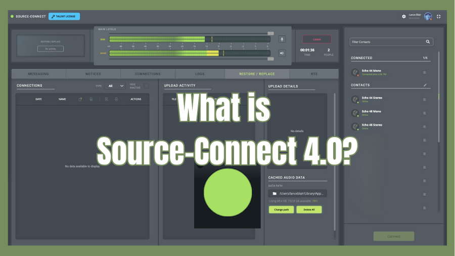 The New Source-Connect 4.0